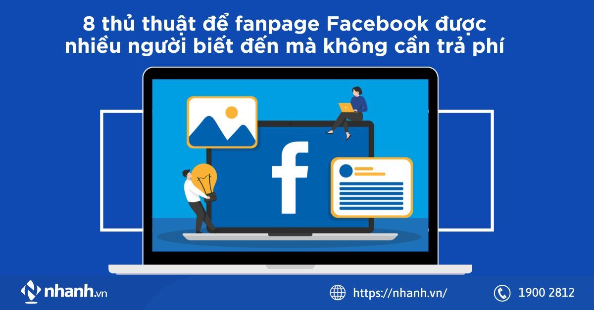 8 thủ thuật để fanpage Facebook được nhiều người biết đến mà không cần ...