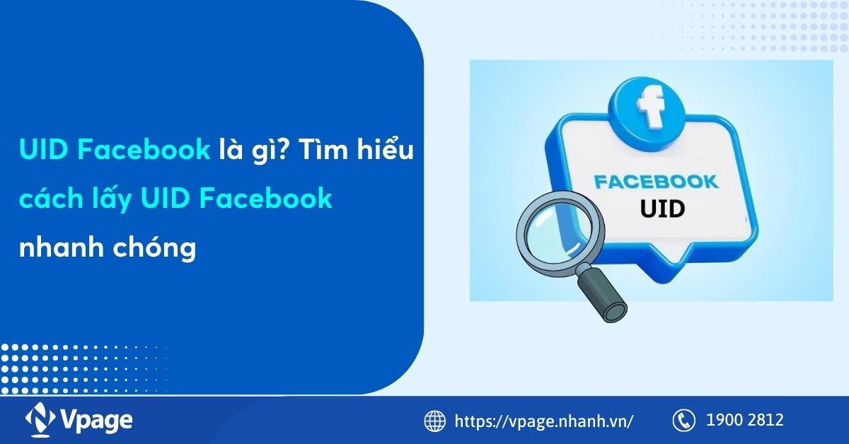 UID Facebook là gì? Tìm hiểu cách lấy UID Facebook nhanh chóng